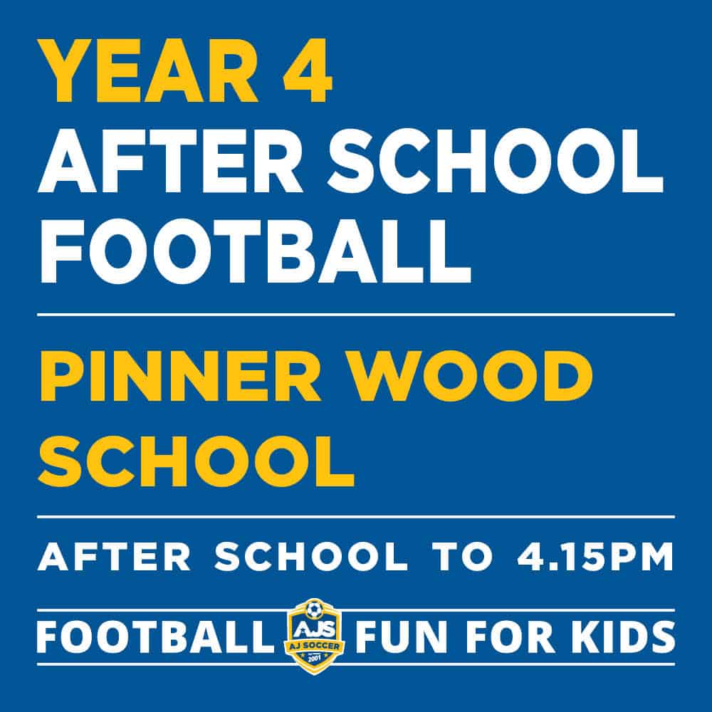 Year 4, After School Football - Pinner Wood School - Wednesdays - AJ Soccer